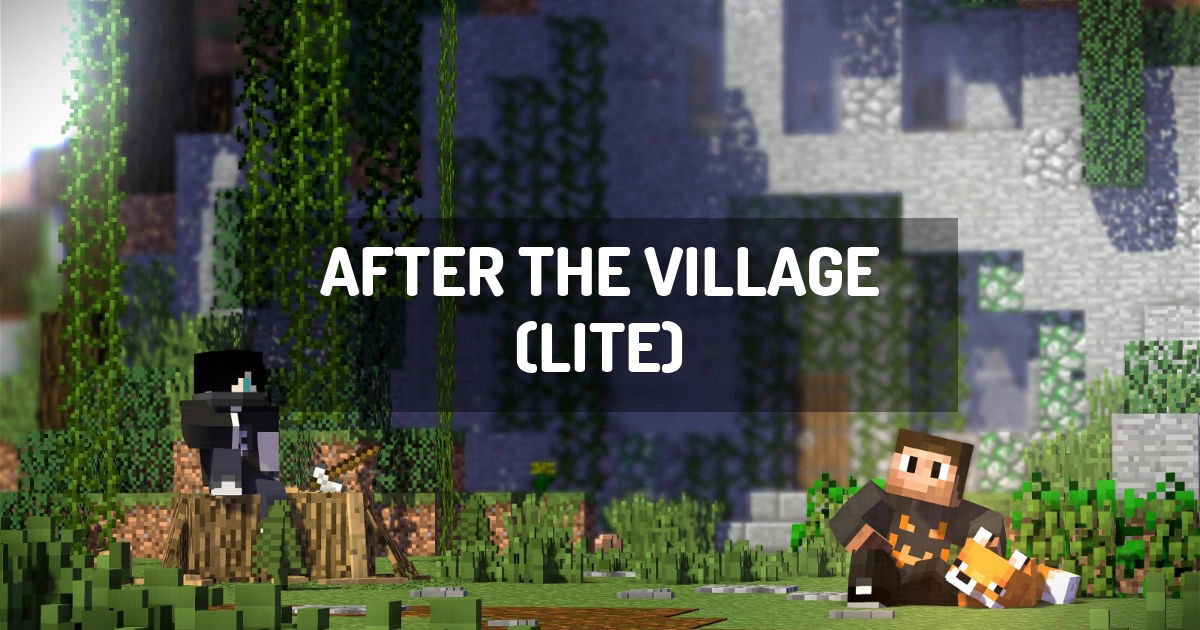 After the Village (LITE) | modpack minecraft