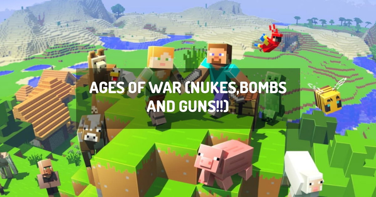 Ages Of War (Nukes,Bombs and Guns!!) | minecraft modpack