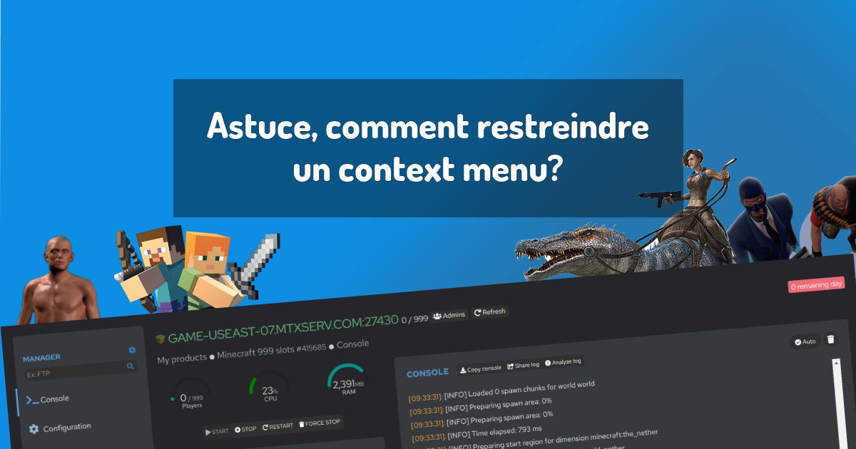 Astuce, comment restreindre un context menu? | Guides Administration