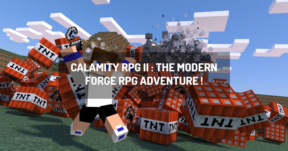 Calamity RPG II : The Modern Forge RPG Adventure ! | minecraft modpack