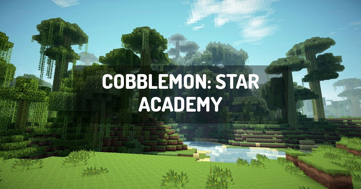 Cobblemon: Star Academy | modpack minecraft