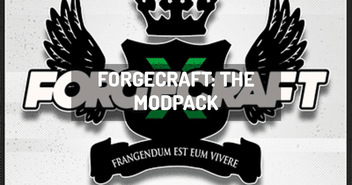 ForgeCraft: The Modpack | minecraft modpack