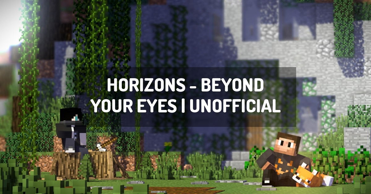 HORIZONS - Beyond Your Eyes | Unofficial | minecraft modpack