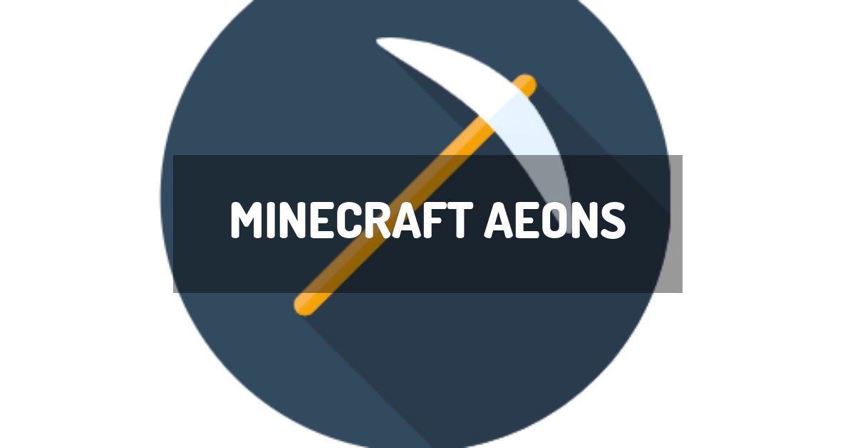 Minecraft AEONs | minecraft modpack