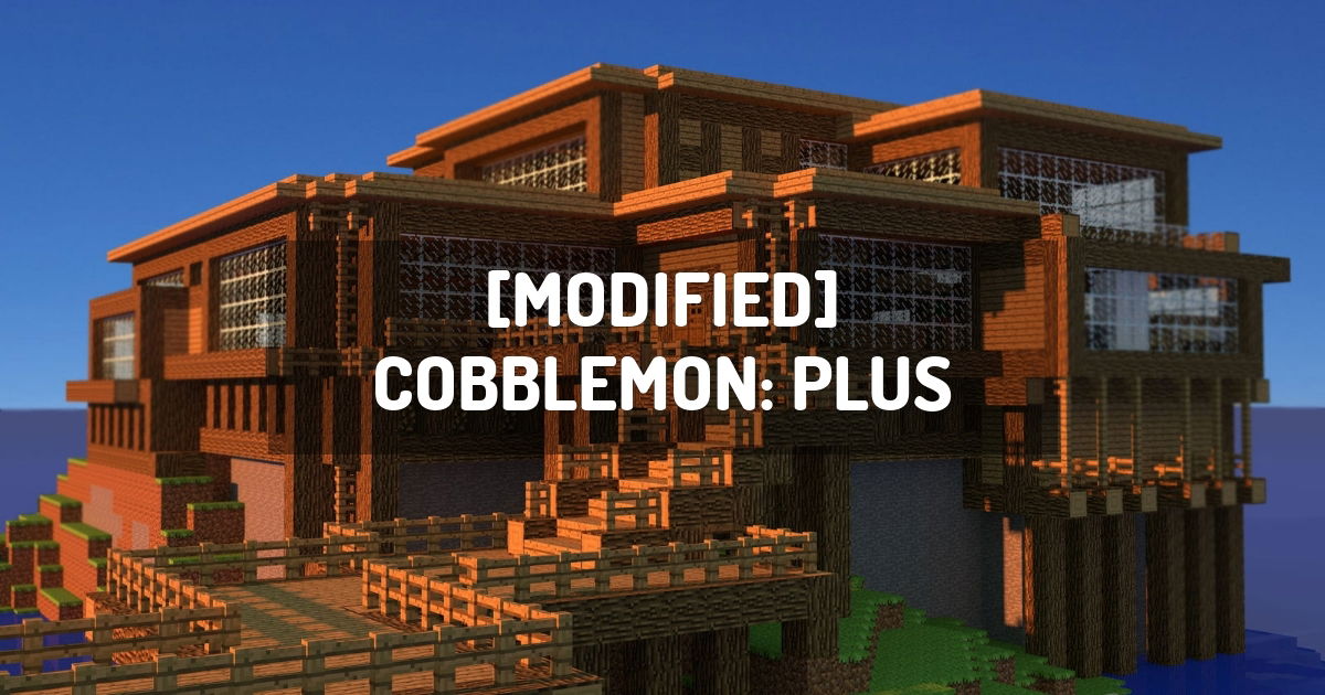 [MODIFIED] Cobblemon: PLUS | minecraft modpack