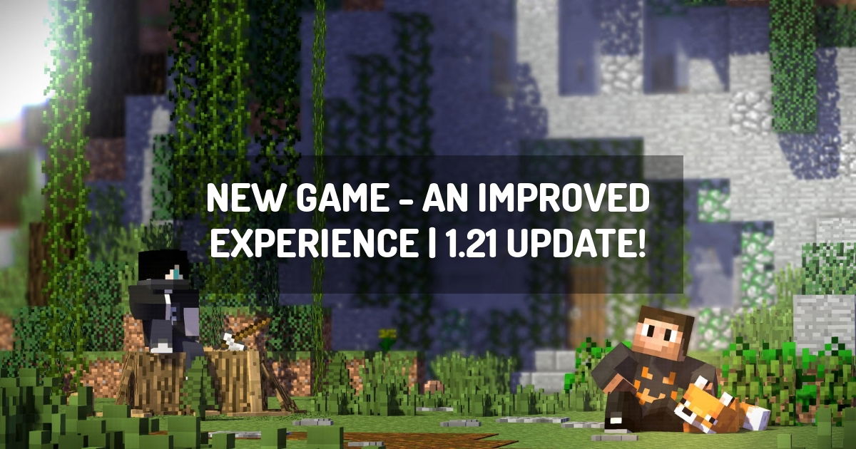 New Game - An Improved Experience | 1.21 UPDATE! | minecraft modpack