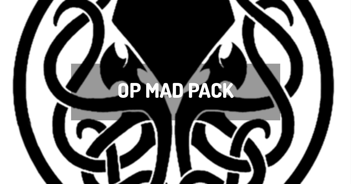 OP mad pack | minecraft modpack