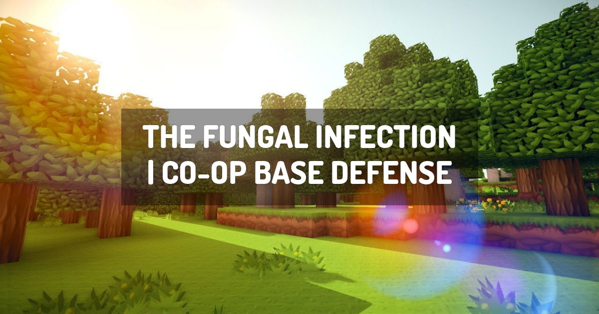 The Fungal Infection | Co-Op Base Defense | minecraft modpack